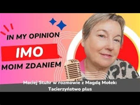Tacierzyństwo Macieja Stuhra Rozmowa z Magdą Mołek YouTube