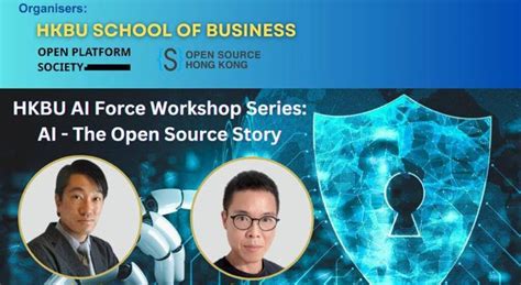 hkbu ai force workshop series ai the open source story open source