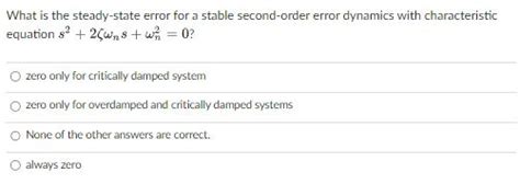 Solved What Is The Steady State Error For A Stable Chegg