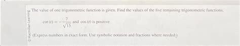 solved of the value of one trigonometric function is given