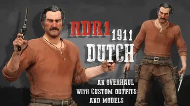 1911 Dutch Van Der Linde An Rdr1 Redesign At Red Dead Redemption 2