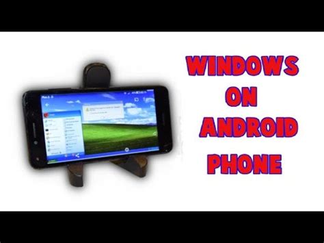 Windows Xp On Android Phone Youtube