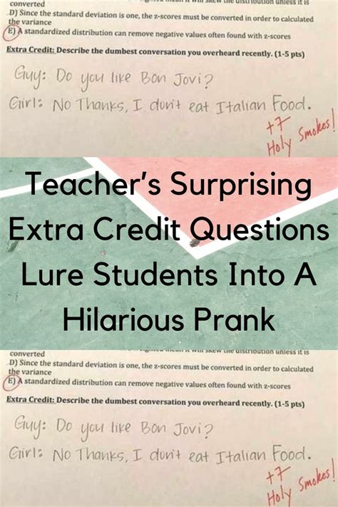 Teacher S Surprising Extra Credit Questions Lure Students Into A