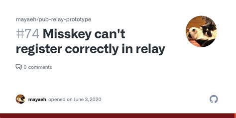 Misskey Cant Register Correctly In Relay · Issue 74 · Mayaehpub