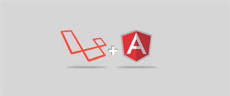 Laravel And Angularjs A Super Combo For Web Development