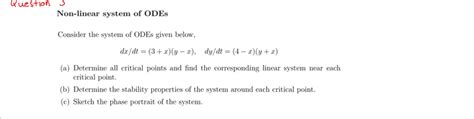 Solved Question Non Linear System Of ODES Consider The Chegg