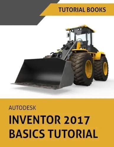 Libro Autodesk Inventor 2017 Basics Tutorial Tutorial Book Cuotas