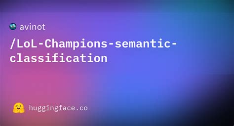 Avinotlol Champions Semantic Classification At Main
