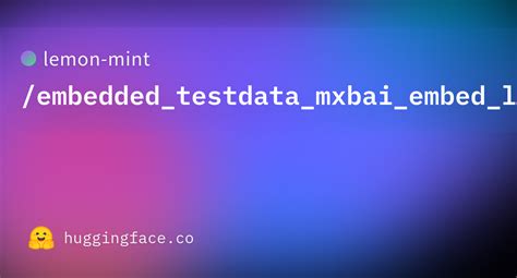 lemon mint embedded testdata mxbai embed large v1 at main