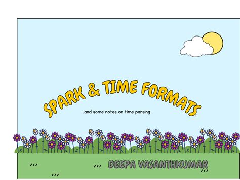 Apache Spark Date Formats Time Parsing Deepa Vasanthkumar