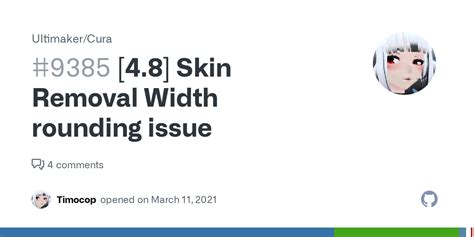 4 8 Skin Removal Width Rounding Issue Issue 9385 Ultimaker Cura