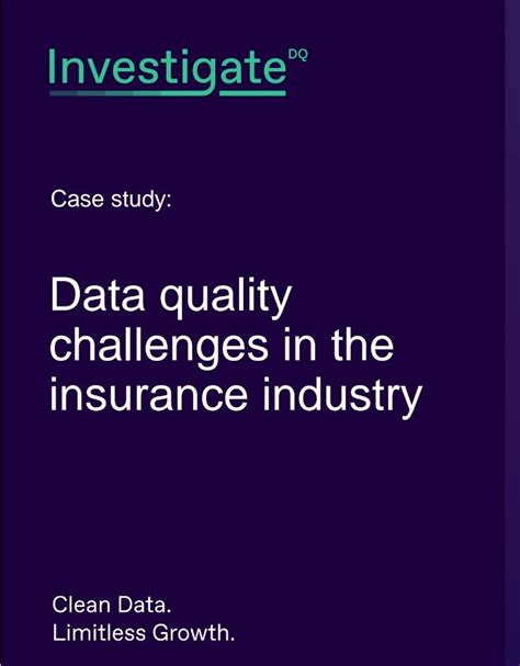Data Quality Challenges In The Insurance Industry — Investigate Dq