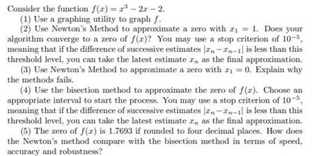 solved consider the function f x x3−2x−2 1 use a