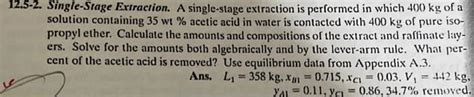 Solved 125 2 Single Stage Extraction A Single Stage