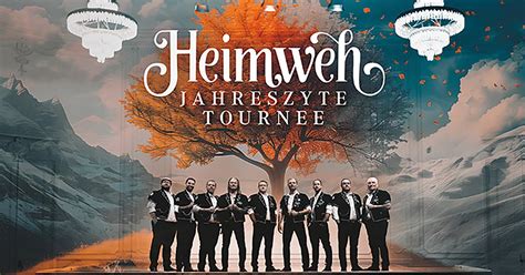 Konzert Heimweh Jahreszyte Tournee Woche Pass AG