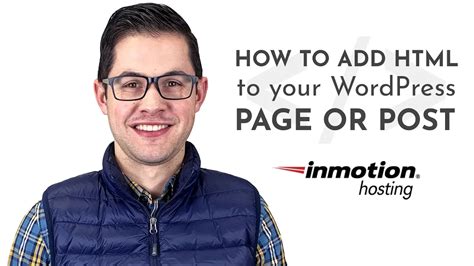 Adding HTML To A WordPress Page Or Post
