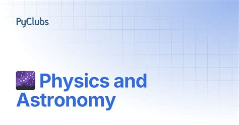 🌌 Physics And Astronomy Python Across All Disciplines