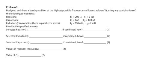 Solved Problem Designed And Draw A Band Pass Filter At The Chegg