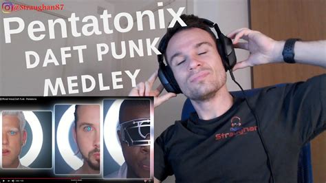Reacting To Pentatonix Daft Punk Medley Youtube