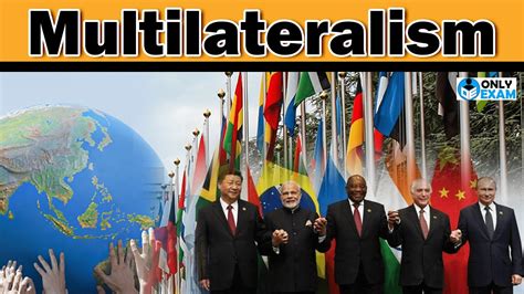 What Are The Challenges To Multilateral Negotiations Bilateralism