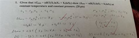 Solved 1 Given That Δgmix Nrtx1lnx1x2lnx2 Show Δsmix