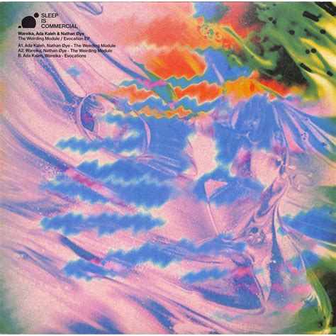 The Weirding Module Evocations Ep Wareika Ada Kaleh Nathan Oye Sleep Is Commercial