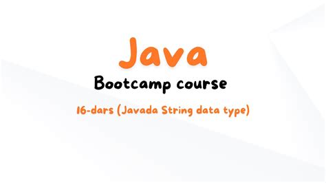16 Dars Javada String Classi Java Bootcamp Course Ozbek Tilida Youtube