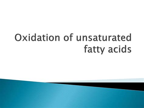 Solution Oxidation Of Unsaturated Fatty Acids Studypool