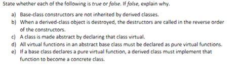 Solved State Whether Each Of The Following Is True Or False Chegg