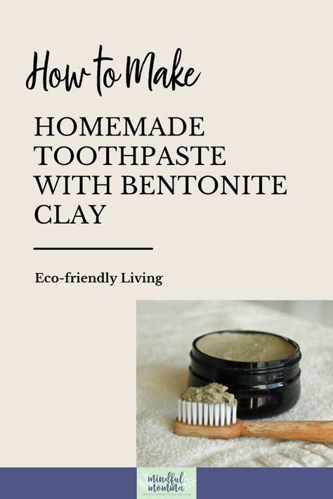 Coconut Oil Bentonite Clay Toothpaste