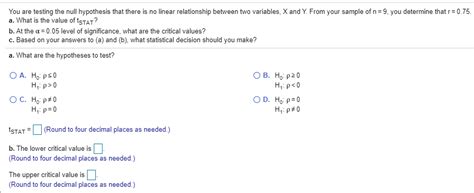 Solved You Are Testing The Null Hypothesis That There Is No
