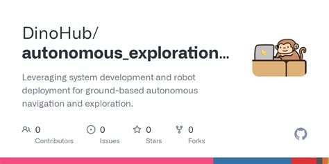 GitHub DinoHub Autonomous Exploration Development Environment Leveraging System Development