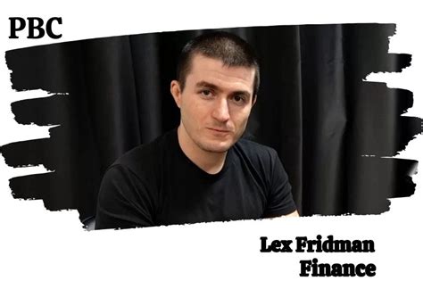 Lex Fridman Net Worth 2024 Income Sources Career More PBC