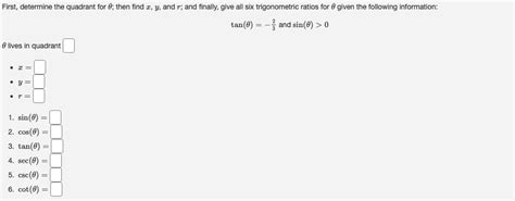 Solved First Determine The Quadrant For Then Find X Y Chegg