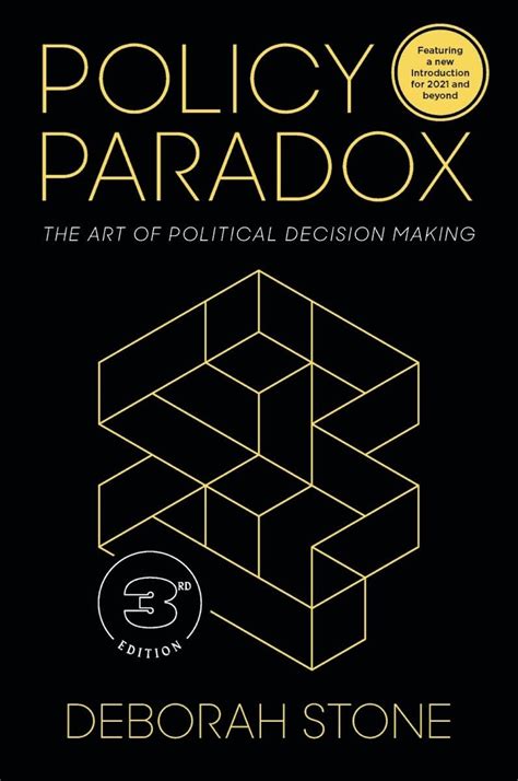 Policy Paradox The Art Of Political Decision Making