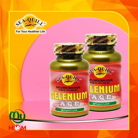 BPOM Sea Quill Selenium A C E Sea Quill Seaquill Vitamin Daya Tahan Tubuh MY MOM