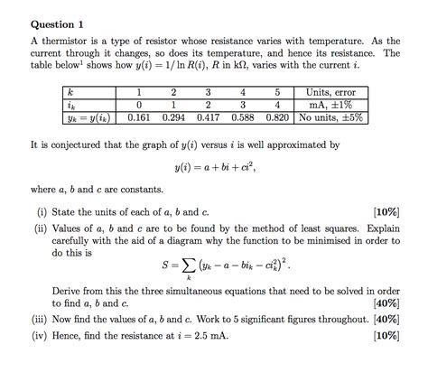 Solved Question 1 A Thermistor Is A Type Of Resistor Whose