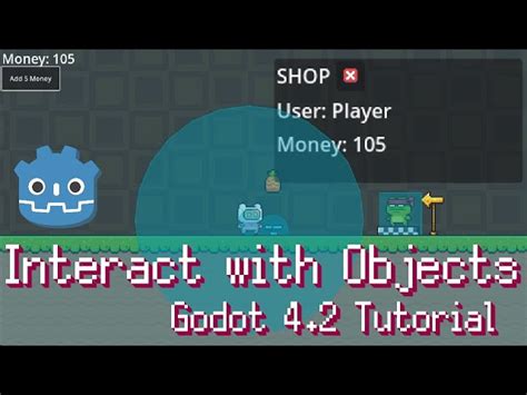 Creating Interactive Objects In Godot 42 A Comprehensive Guide