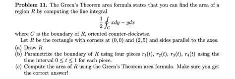 solved problem 11 the green s theorem area formula states that you can
