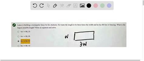 Lance Is Building A Rectangular Fence For His Chickens He Wants The