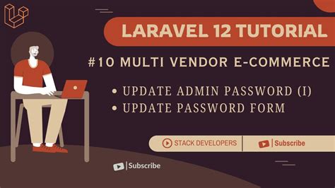 Laravel 12 Tutorial | MultiVendor Ecommerce #10 | Update Admin Password ...