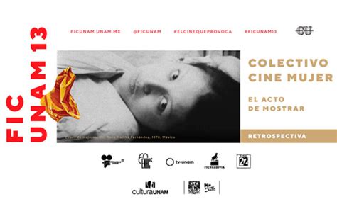 El Cine Revolucionario Del Colectivo Cine Mujer En FICUNAM 13
