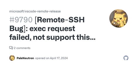 Remote Ssh Bug Exec Request Failed Not Support This Auth Method