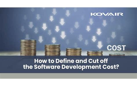 How To Define And Cut Off The Software Development Cost Nasscom