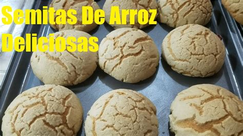 Como Hacer Semitas De Arroz En Casa MegaDeliciosas YouTube