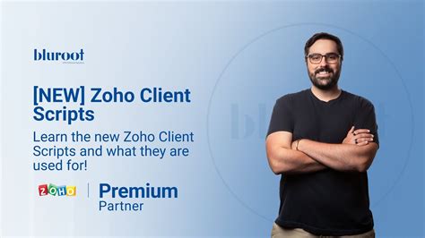 New Zoho Client Scripts And What They Are Used For Zoho Video Guide