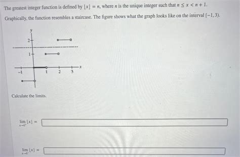 Solved The Greatest Integer Function Is Defined By X N
