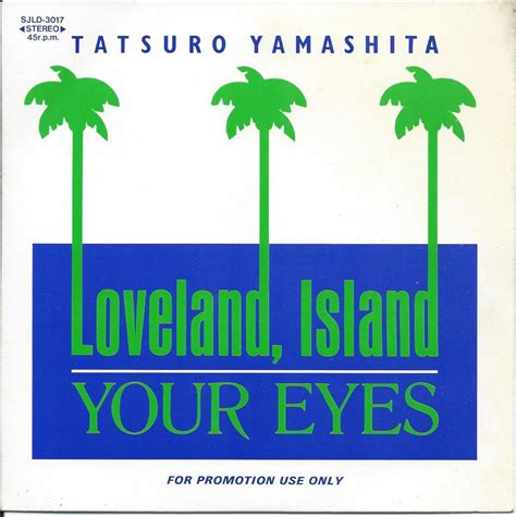 山下達郎 Tatsuro Yamashita Lovelandisland Your Eyes 7 Hip Tank