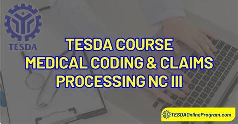 Tesda Medical Coding And Claims Processing Nc Iii Course Tesda Online