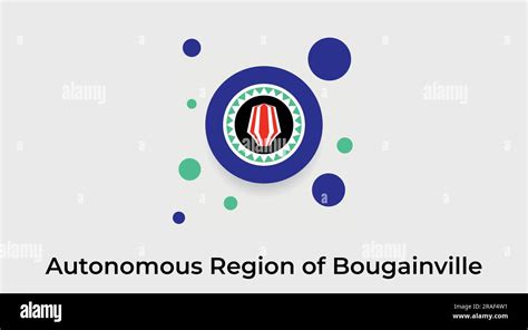 Autonomous Region Of Bougainville Flag Bubble Circle Round Shape Icon